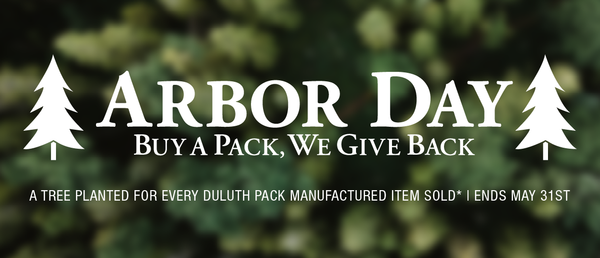 DuluthPack|Arbor Day