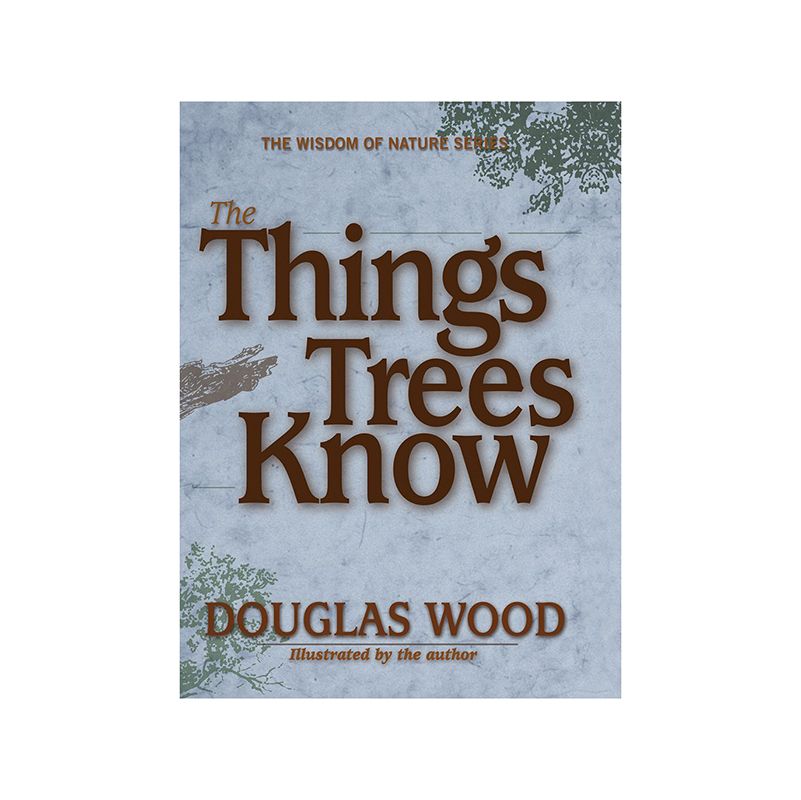 Duluth Pack: The Things Trees Know Book